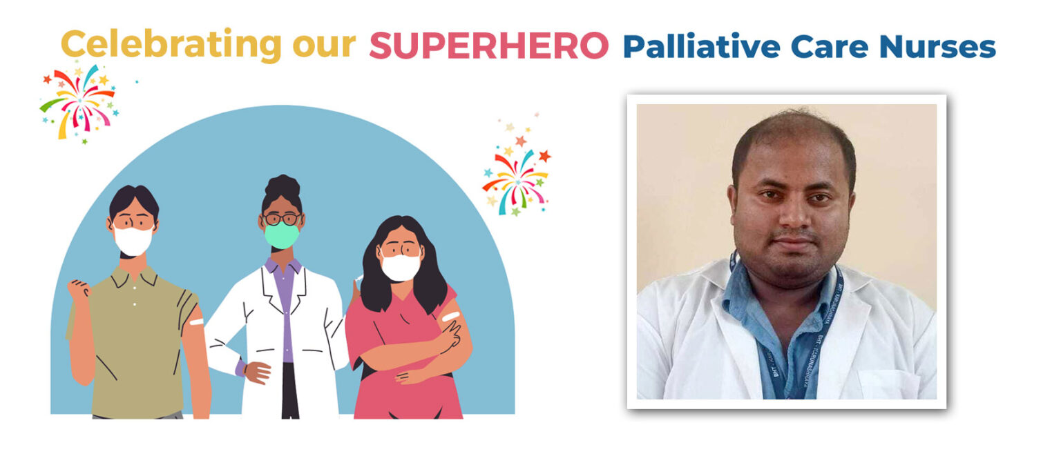 Celebrating our Palliative Care Nurses: Mr Swaroop Kumar Baral - I A P C