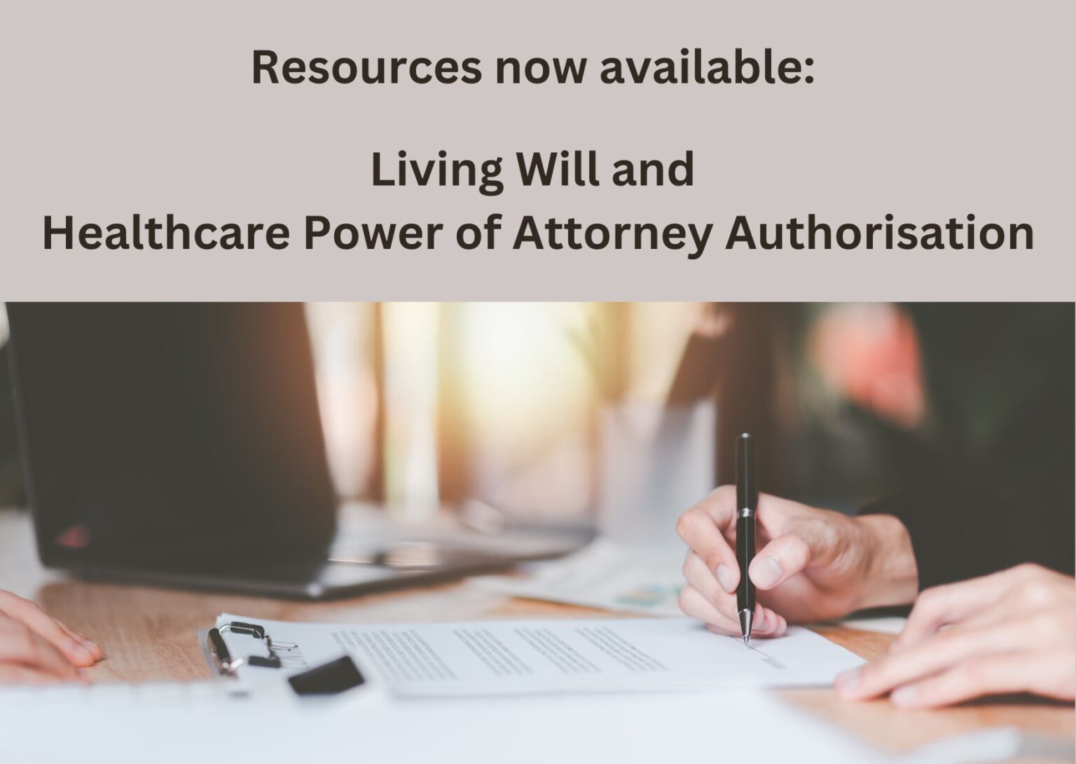 Living Will and Healthcare Power of Attorney Authorisation - I A P C